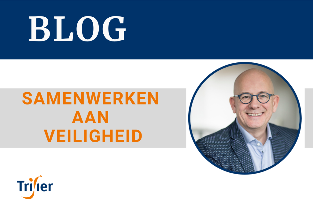 Samenwerken aan veiligheid - Trifier